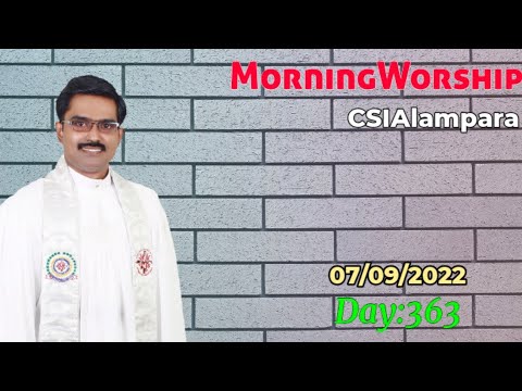 🛑🅻🅸🆅🅴 | Worship | CSI Alampara | 07/09/2022 | Day 363 - YouTube