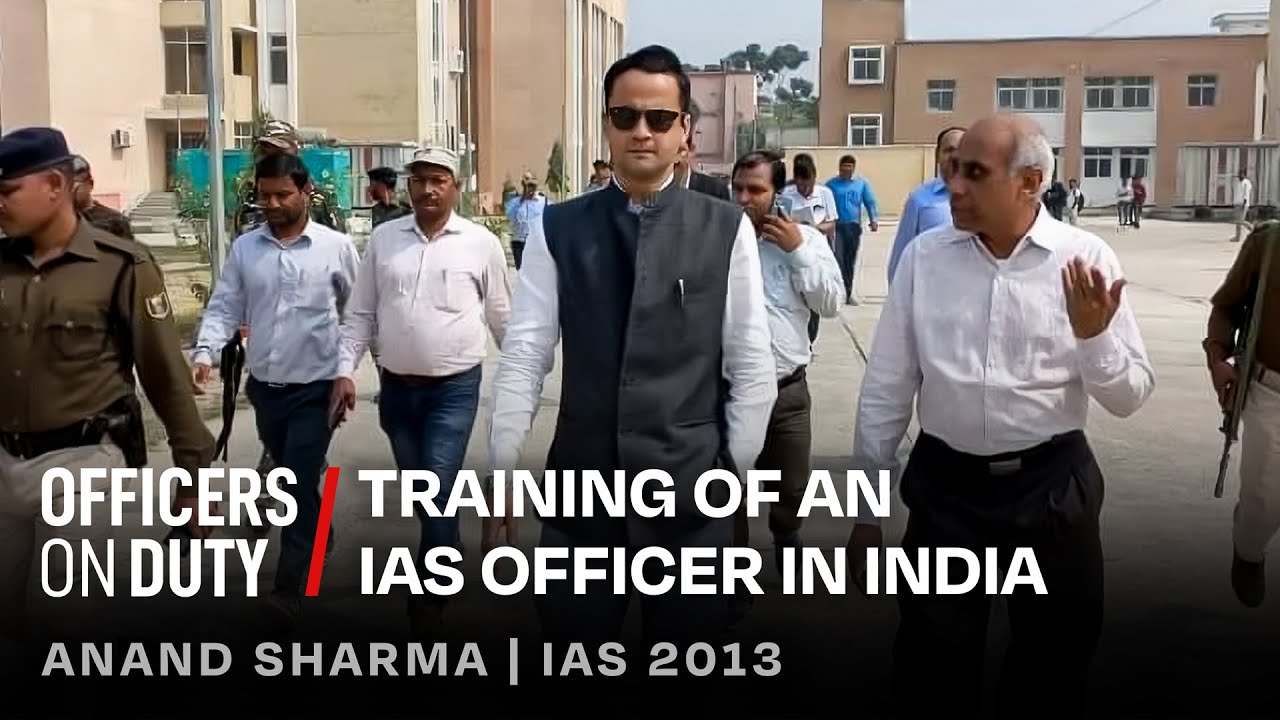 Training of an IAS Officer in LBSNAA | IAS Anand Sharma | Officers On ...