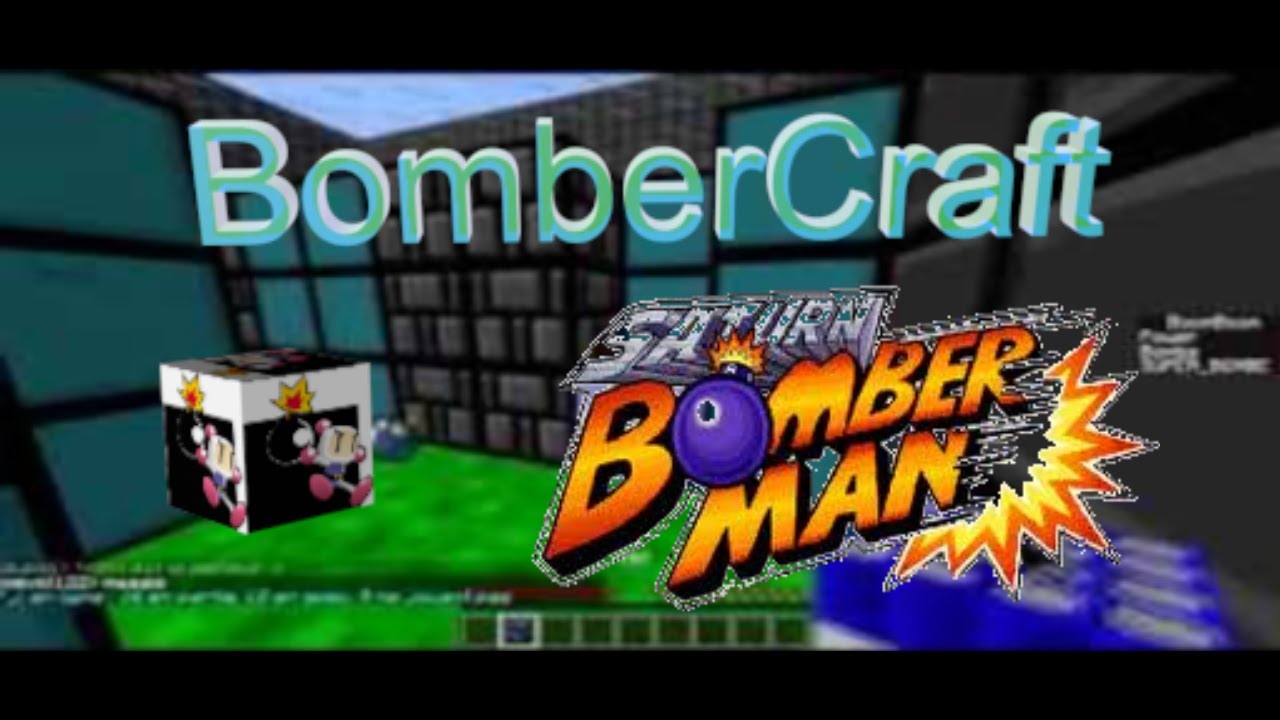 BomberCraft - BomberMan Le Jeu Version Minecraft [FR] - YouTube