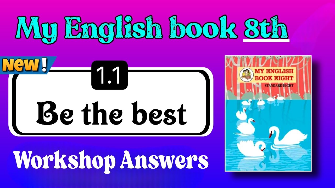 8th my english 1.1 - be the best 8th class english workshop - Be the ...