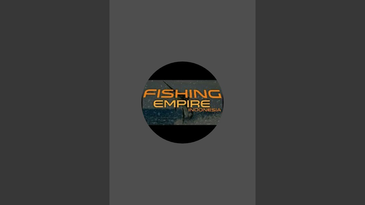 FISHING EMPIRE sedang live sekarang! - YouTube