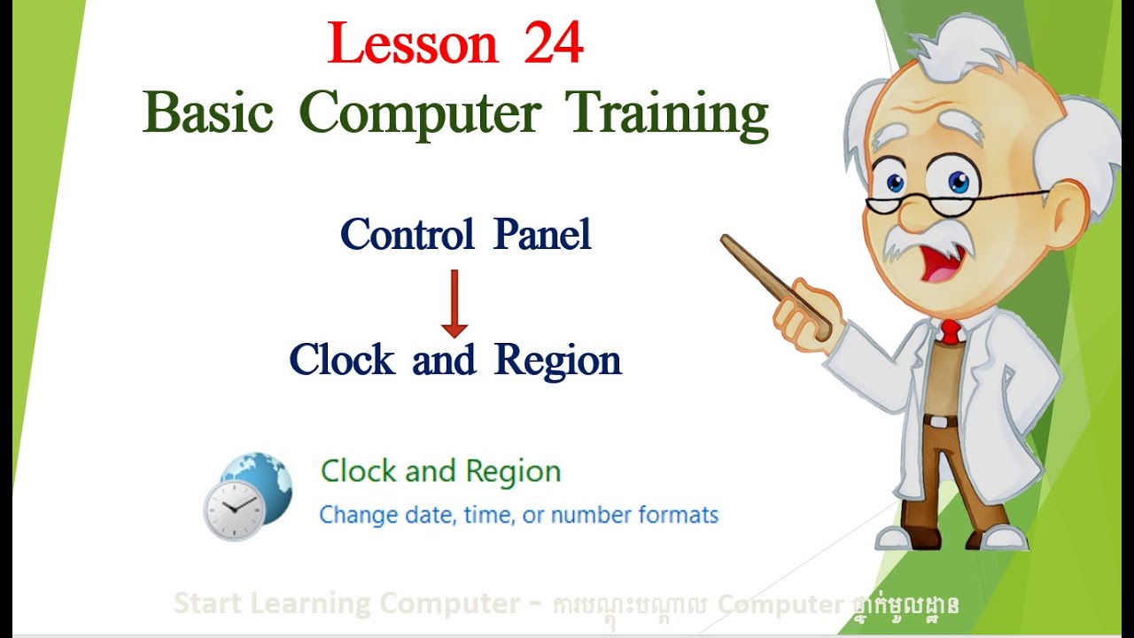 Lesson 24 - Control Panel - How to Use Clock and Regions ...