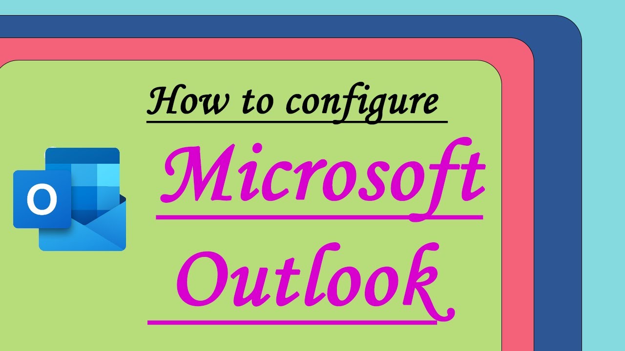 How to set up your work email with Outlook,Ms Outlook - Configure Email ...