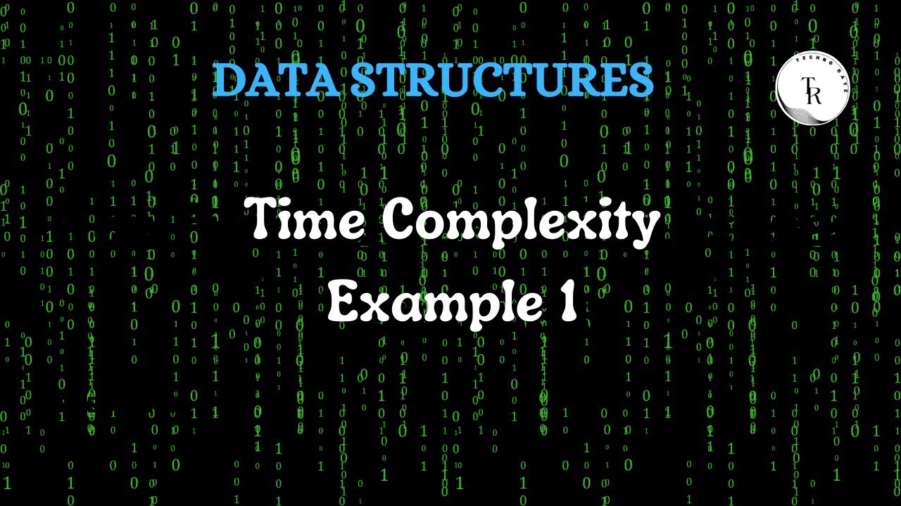 Lecture 18# Time Complexity | Example 1 - YouTube