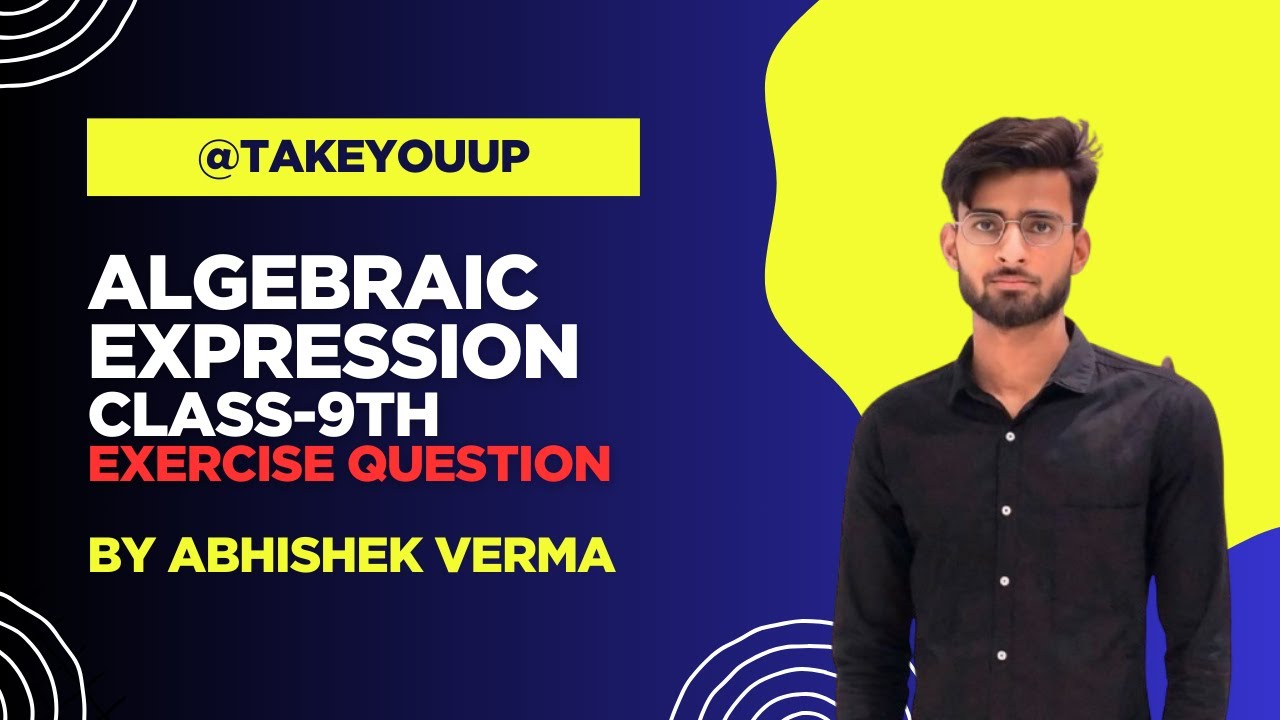 Master Algebraic Expressions | Class 9 Maths | Step-by-Step Solutions ...