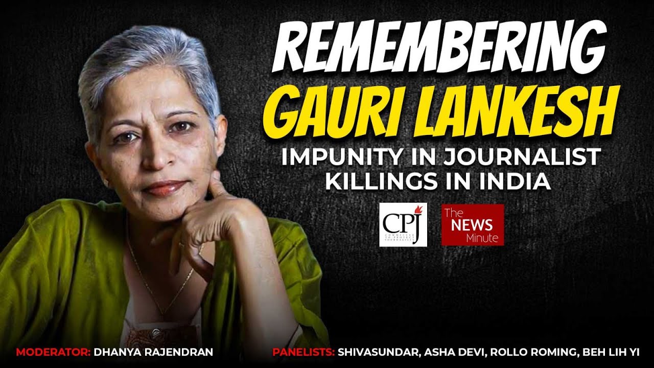 Remembering Gauri Lankesh : Impunity in journalist killings in India ...