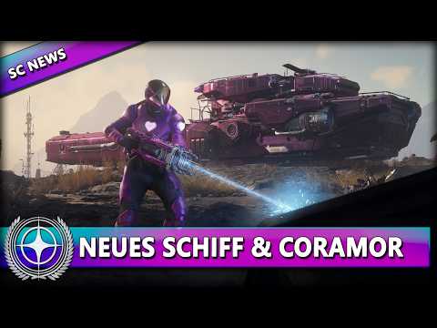 NEUES RAUMSCHIFF, CORAMOR & PATCH UPDATE⭐ STAR CITIZEN NEWS [Alpha 4.6] Deutsch/German