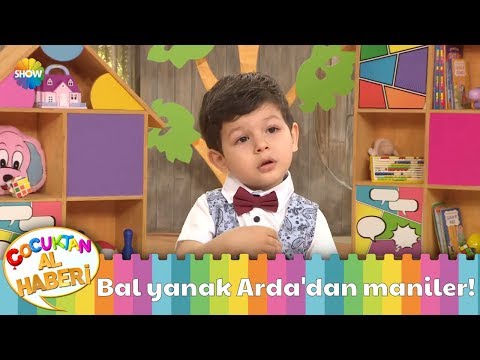 Bal yanak Arda'dan maniler!