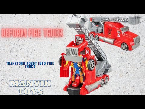 DEFORM FIRE TRUCK-Unboxing Deform Fire Truck Toy For Kids | Manvik toys ...