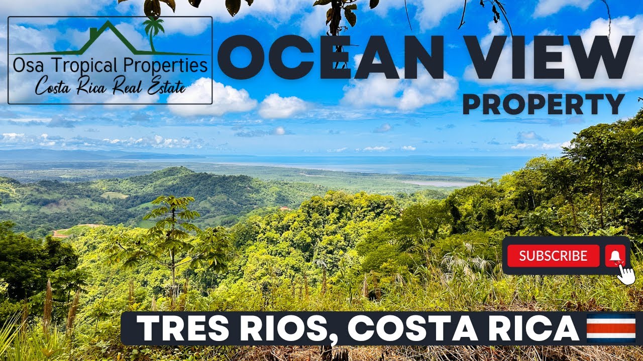 Ocean View Land For Sale in Tres Rios Costa Rica, 26 acres - YouTube