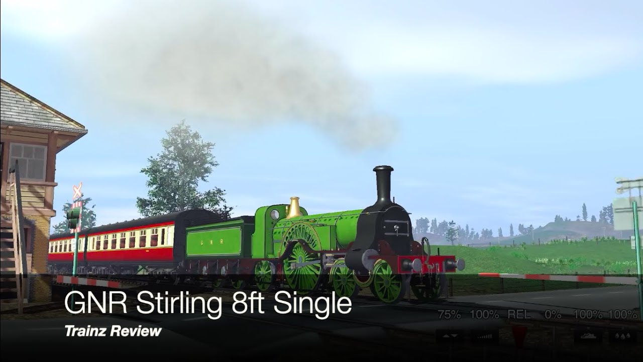 GNR Stirling 8ft Single Trainz 3 Review - YouTube