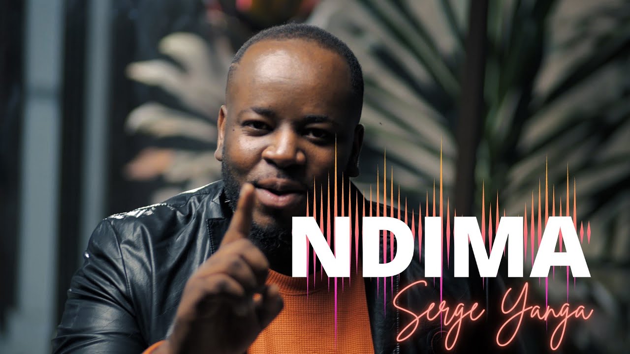 Ndima - Serge Yanga (Official Music Video) - YouTube