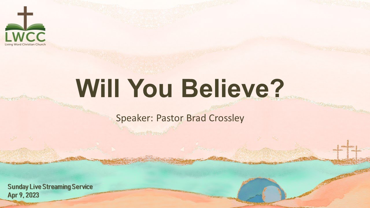 LWCC Sunday Live Stream Service April 9, 2023 - YouTube