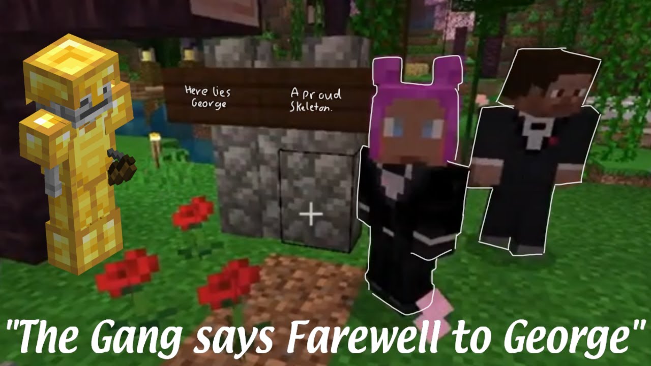 The Gang says Farewell to George | Minecraft Realms - YouTube