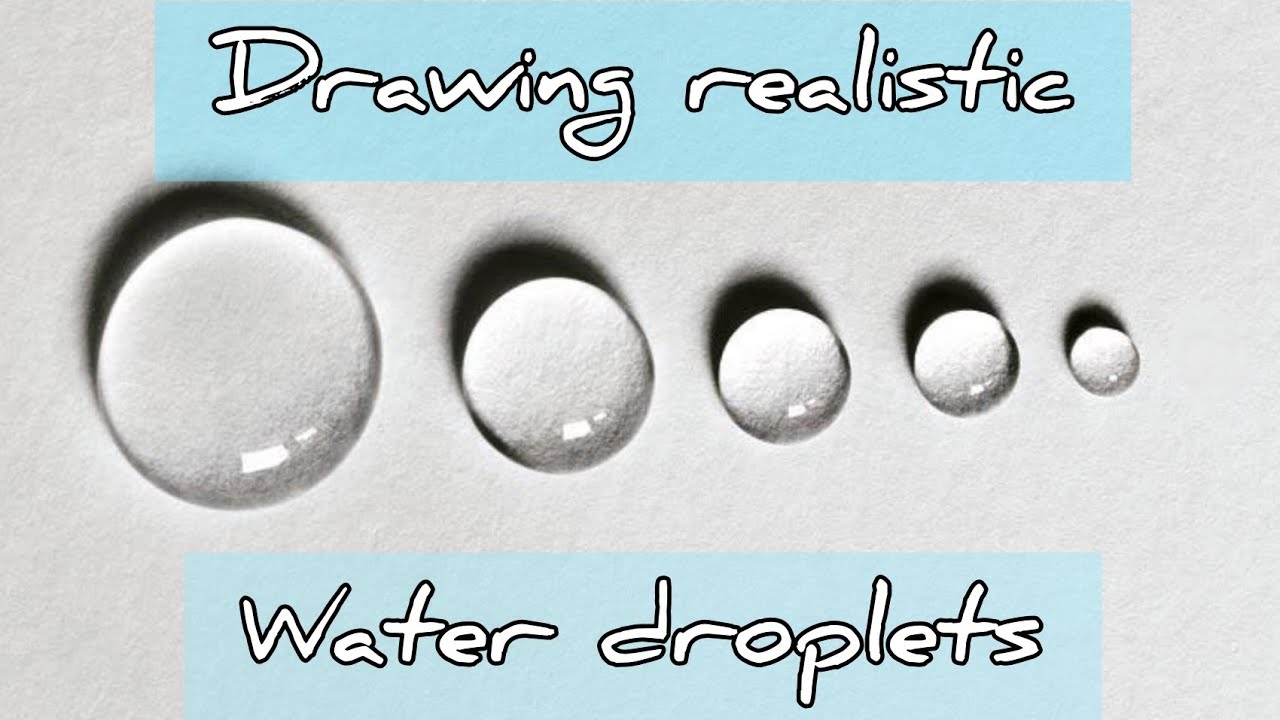 How to draw easy realistic water droplets | 5 easy steps | realism art ...