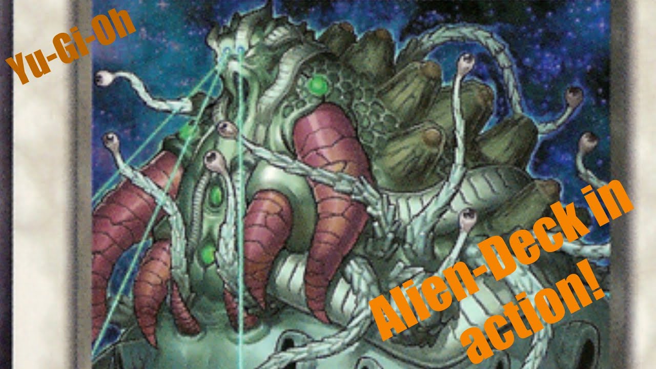Alien deck in action - Yu-Gi-Oh - Devpro - YouTube
