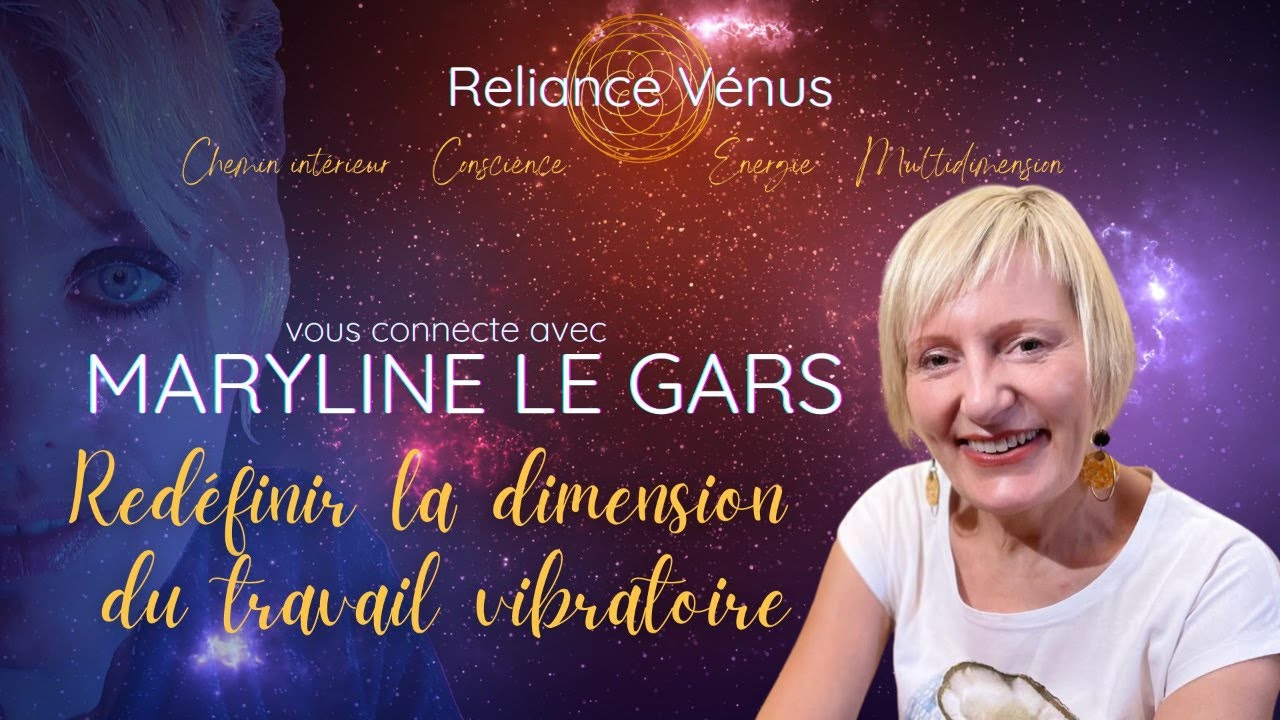 19 Septembre 23 : Maryline LE GARS I "Redéfinir la dimension du travail vibratoire" - YouTube