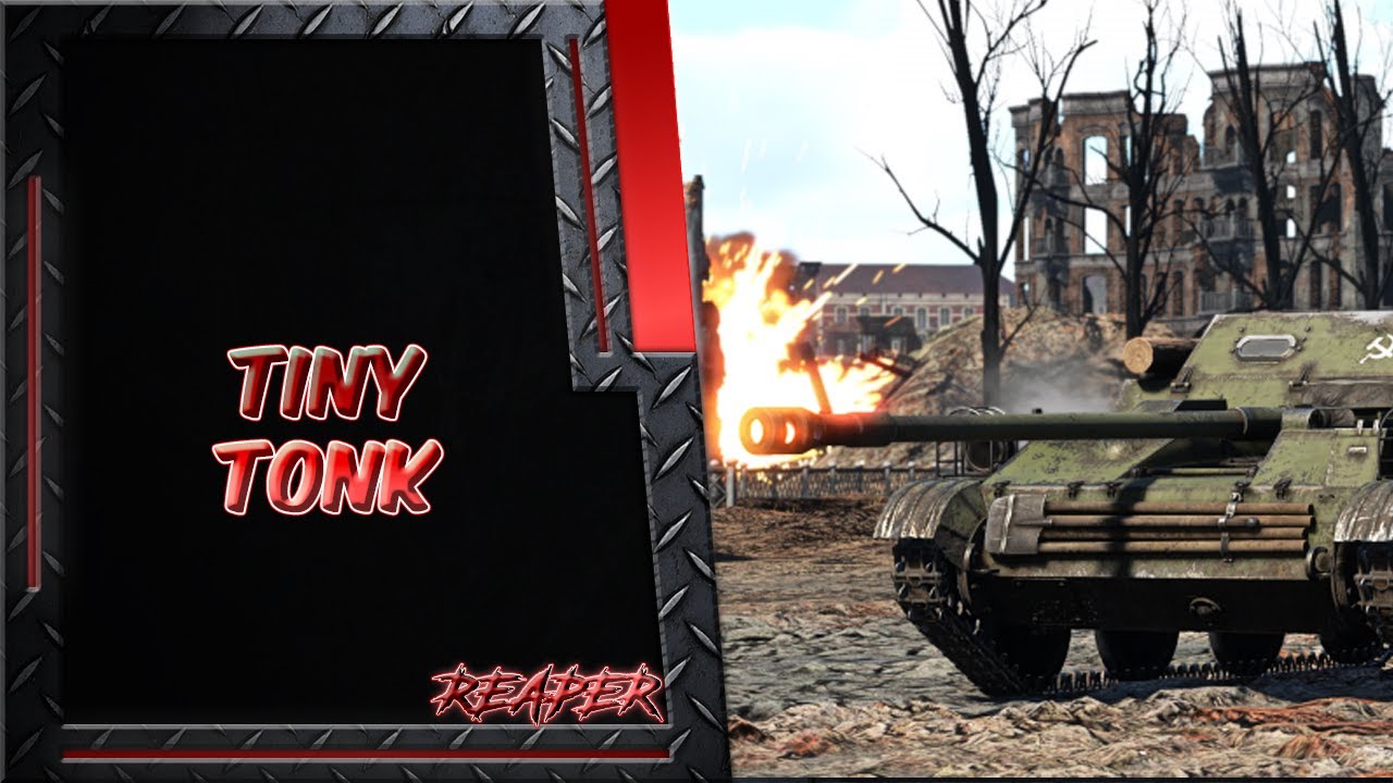 TINY TONK War Thunder - YouTube