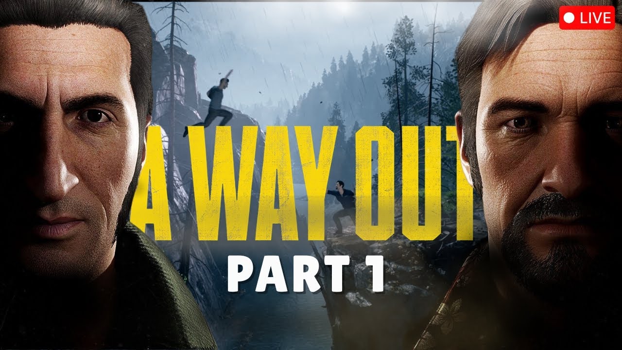 What If We Choose the Wrong Path in A Way Out? | 🔴 LIVE Gameplay - YouTube