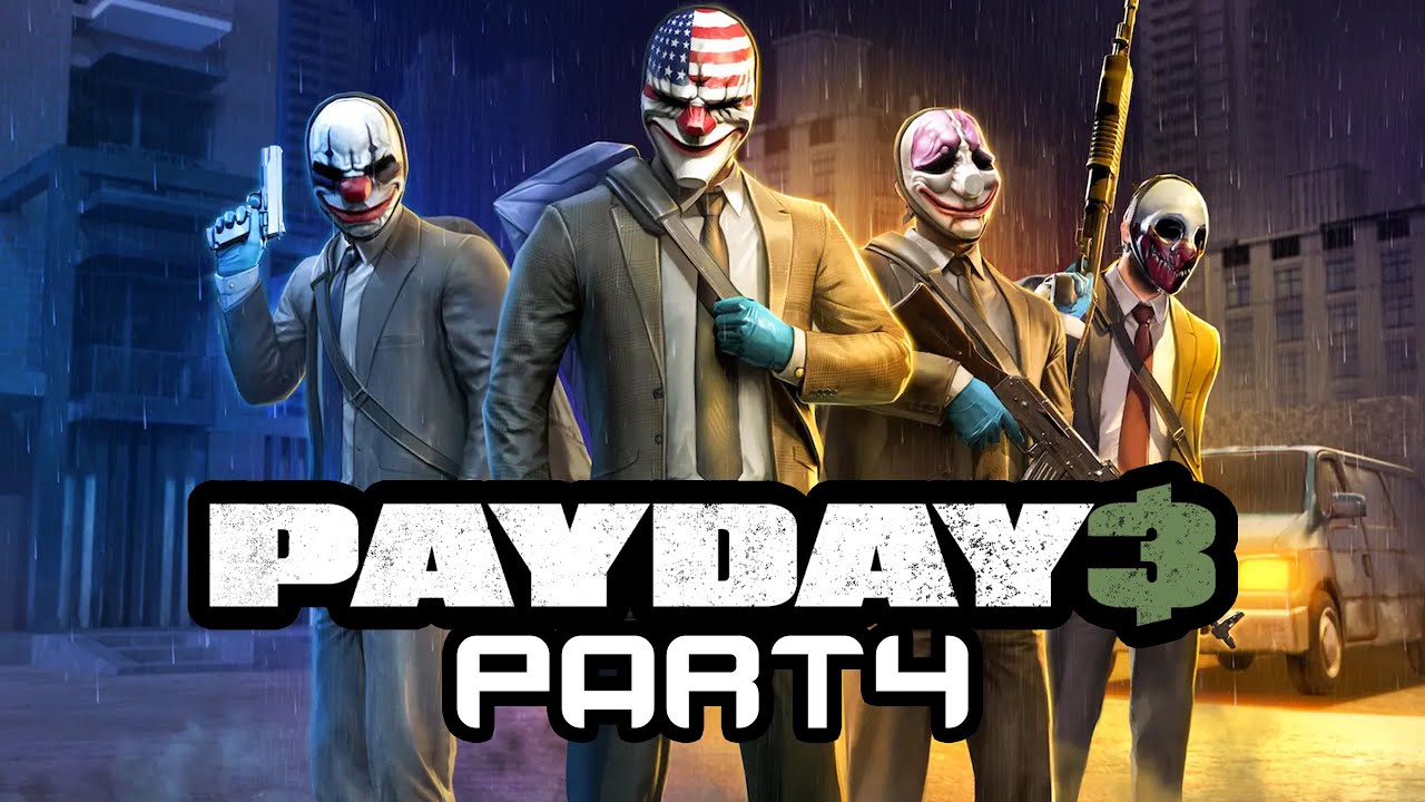 Payday 3 Part 4 - Bank Heist: The Ultimate Score & High-Stakes Getaway ...