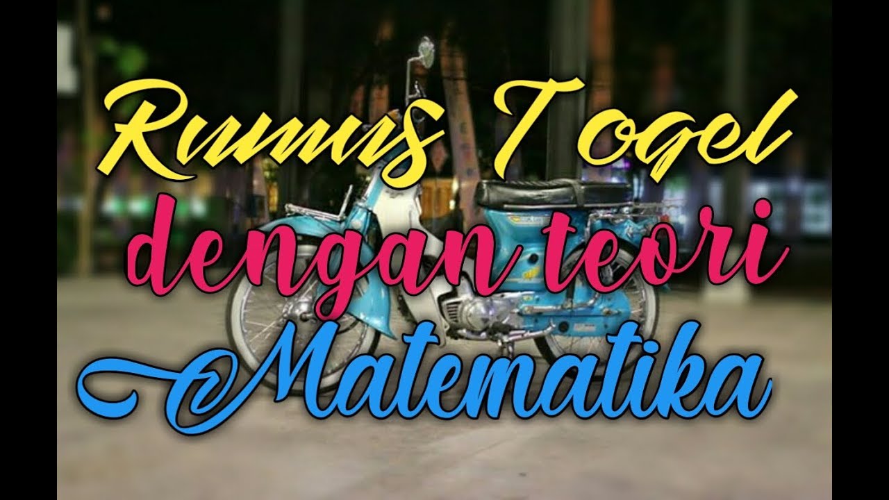 Rumus Togel 99% Jitu dengan Teori Matematika untuk 2D, 3D, 4D - YouTube