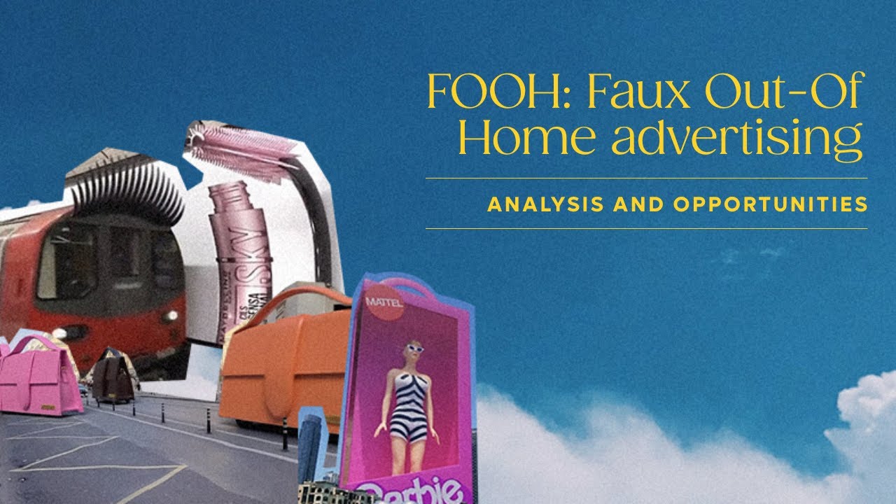 FOOH, Faux Out-Of-Home advertising : analysis and opportunities - YouTube