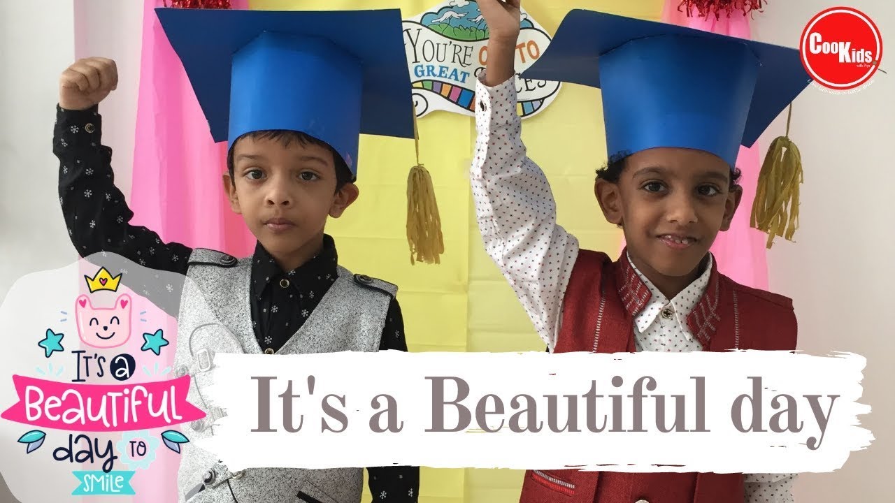 It's a Beautiful Day | graduation day song | graduation day celebration ...