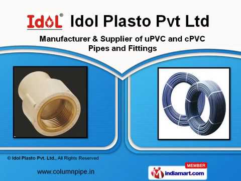 uPVC Pipes & Fittings By Idol Plasto Pvt Ltd, Rajkot - YouTube