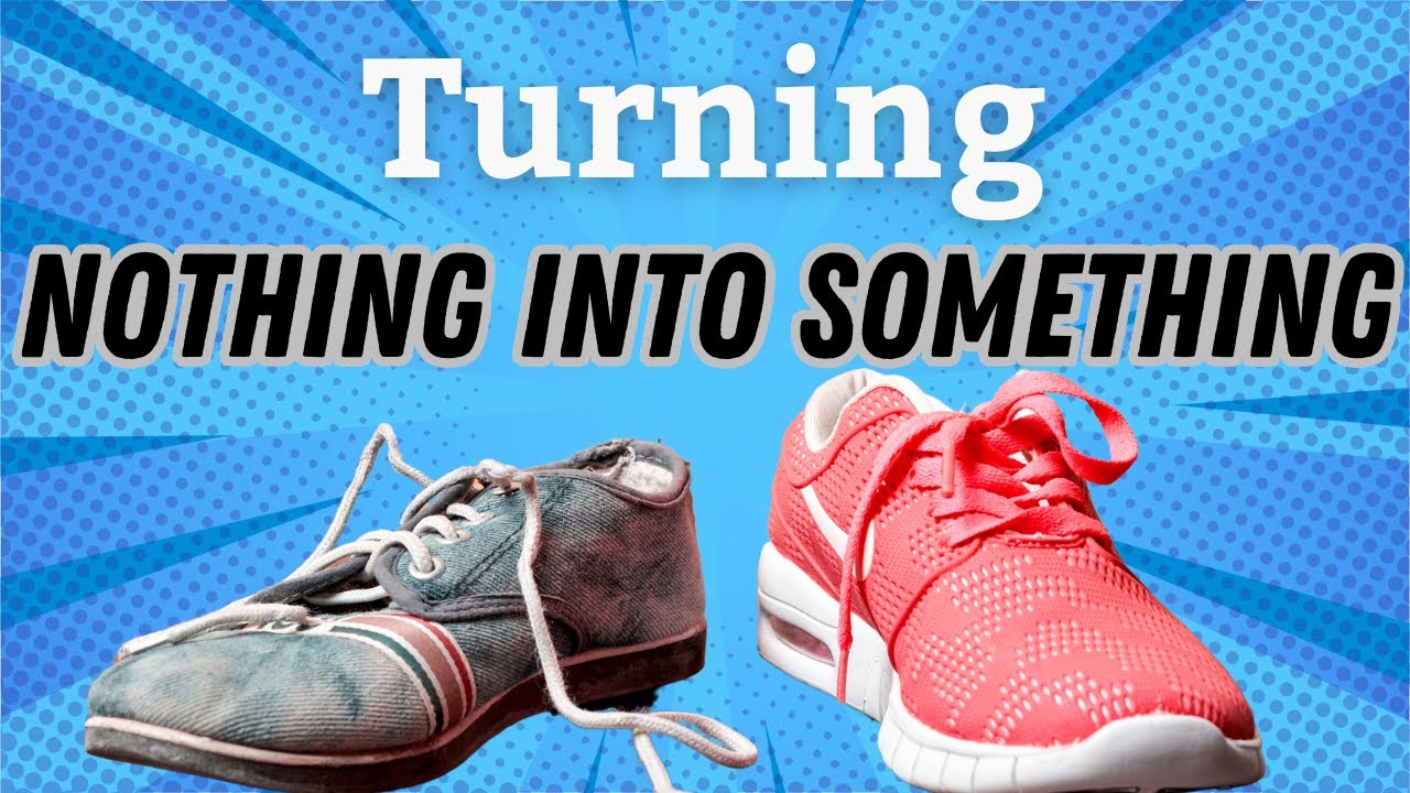 The Alchemy of Success: Turning Nothing into Something | How To Go ...