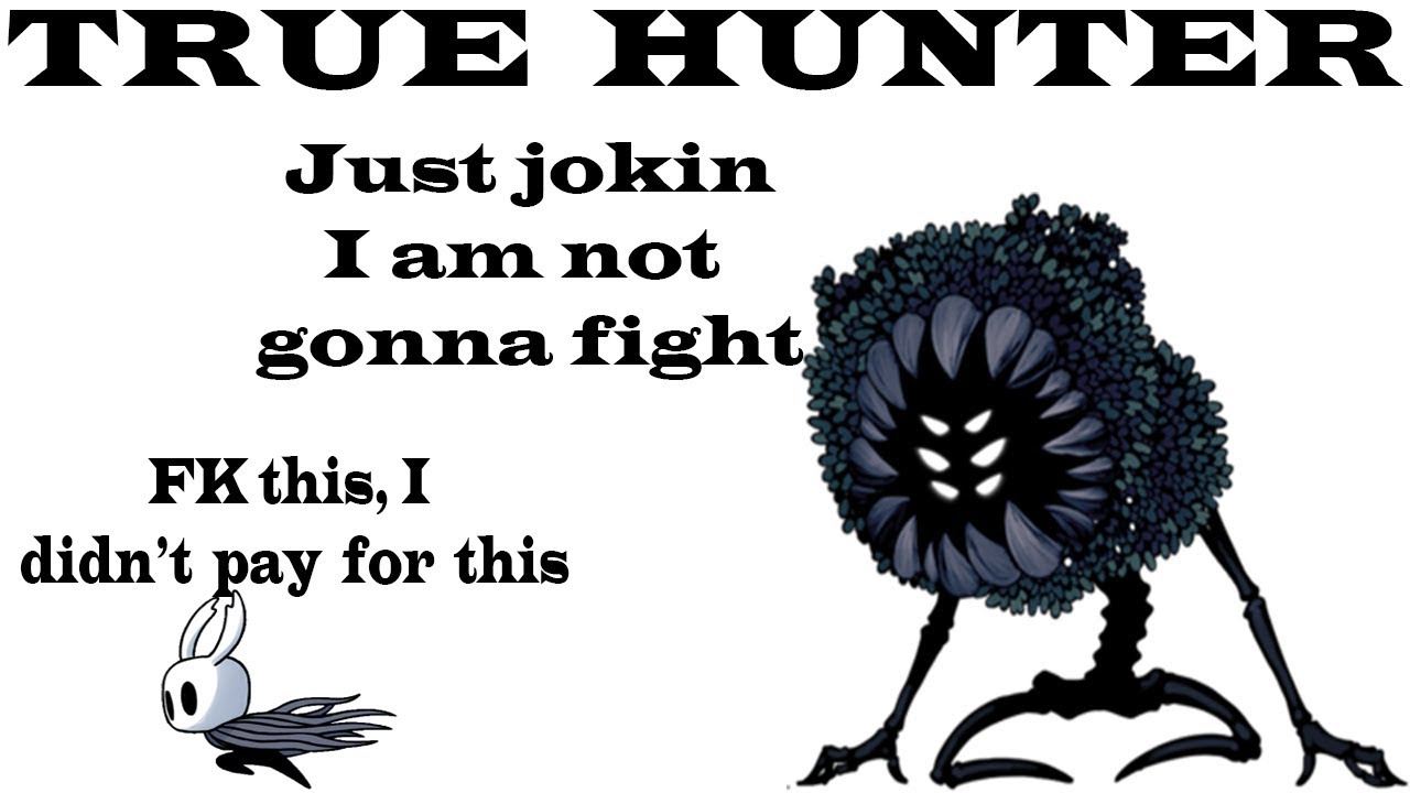 Hunter's mark ,Gruzzer, Carver hatcher , mosscreep ,husk guard, Husk ...