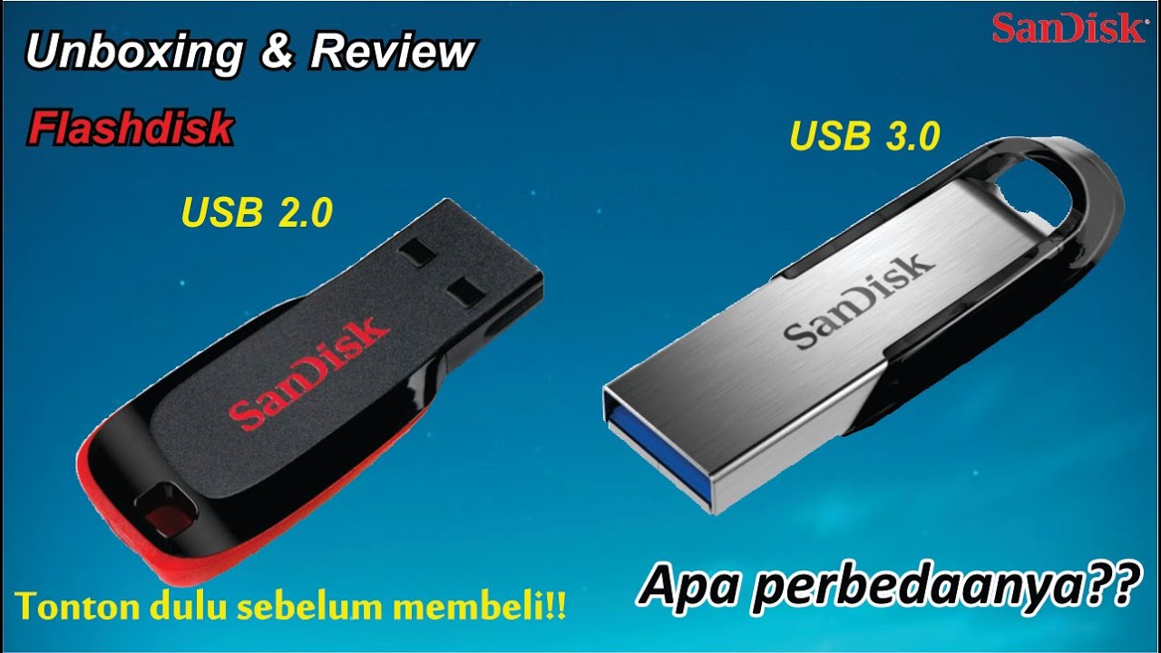 Unboxing & Review FlashDisk USB 2.0 Dan 3.0 Apa Perbedaanya?? - YouTube
