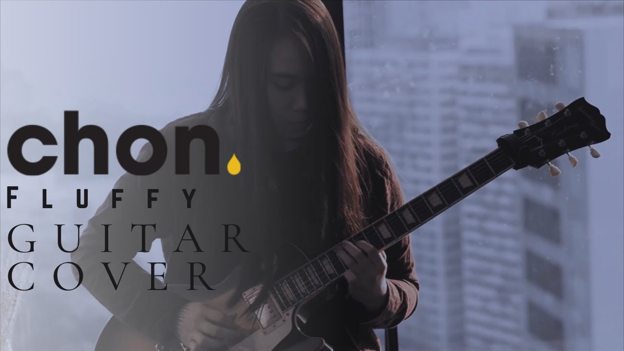 Chon - Fluffy (guitar cover by Kells) - YouTube
