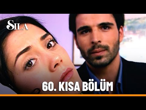 60. Kısa Bölüm - Sıla