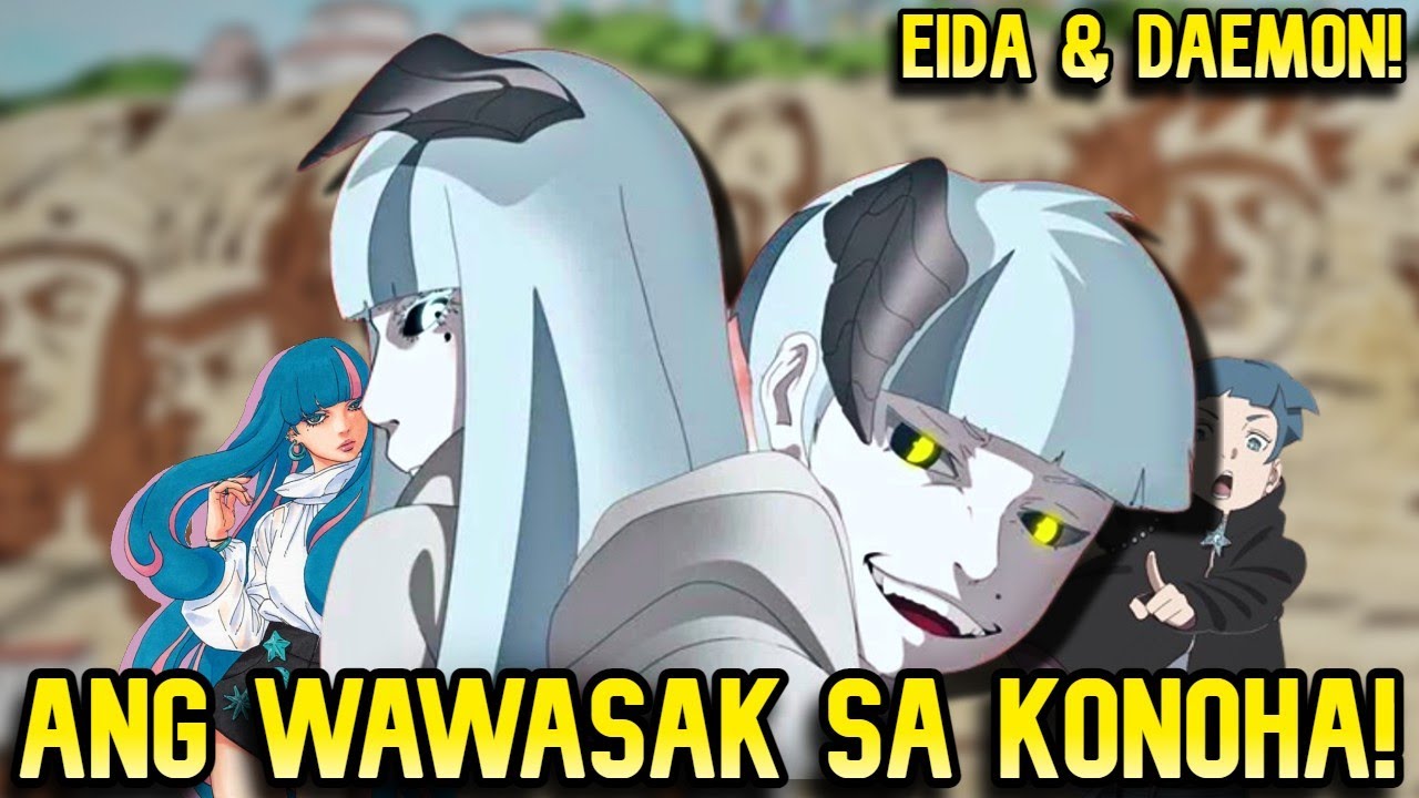ANG DALAWANG BAGONG OTSUTSUKI NA WAWASAK SA KONOHA! - Eida & Daemon's Plan | Boruto Chapter 74 ...