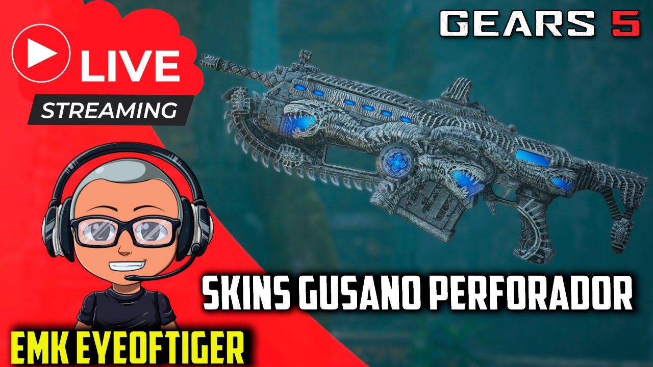 LIVE STREAM | GEARS 5 | SKIN GUSANO PERFORADOR - YouTube