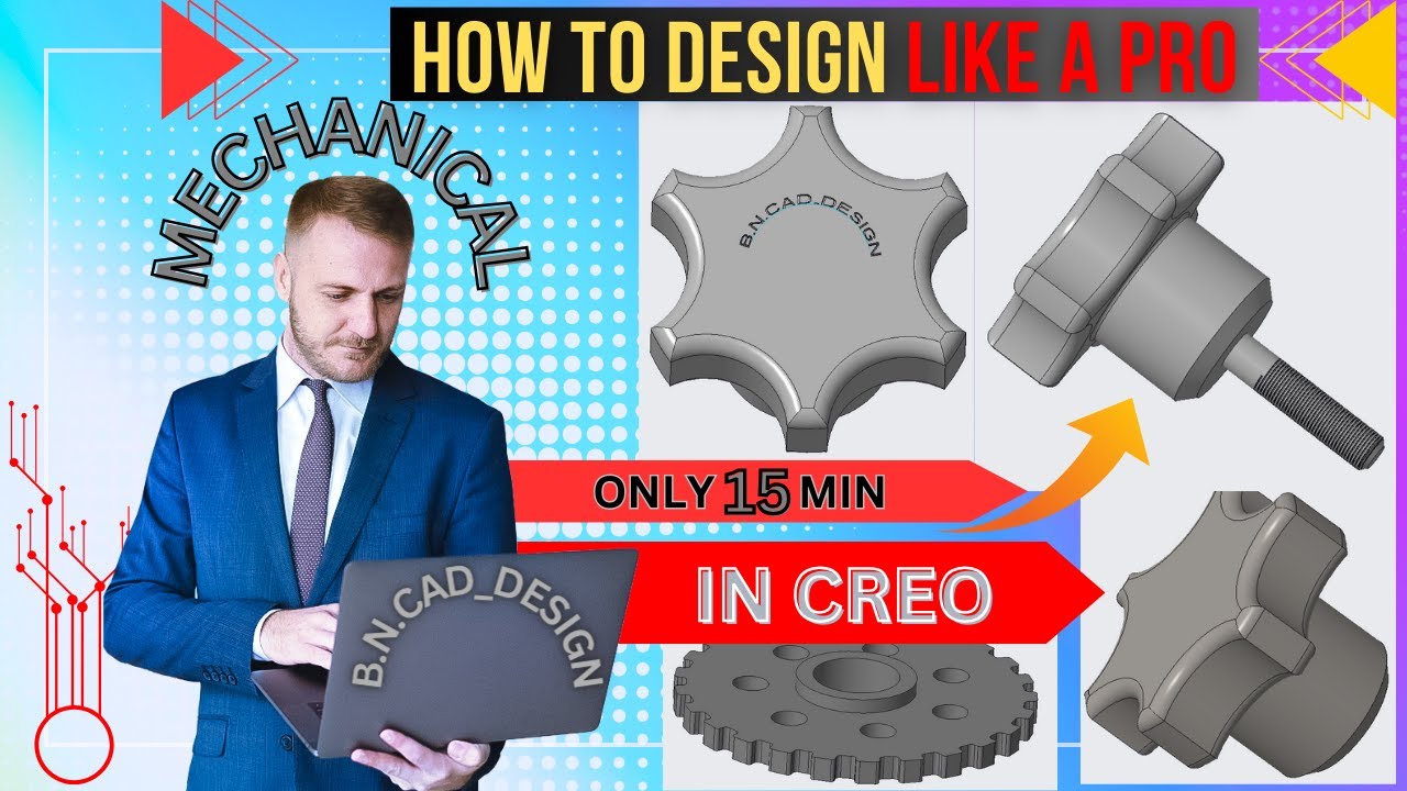 How to DESIGN Like A PRO in CREO l ONLY 15 MIN ll@CADCAREER @B.N.CAD ...