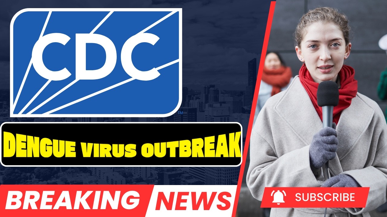 ⚠️🩺 Dengue Alert USA || CDC Warns: Dengue Virus Spreading in U.S. 🦟 ...