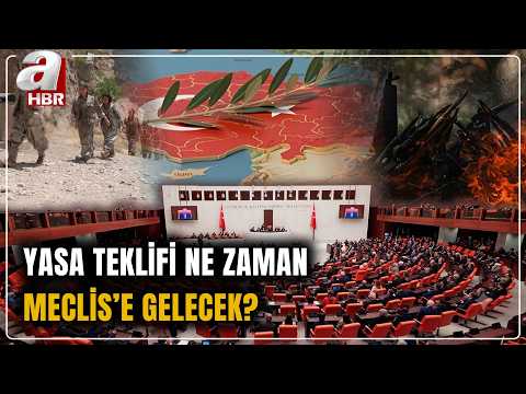 Terörsüz Türkiye Yasası Meclise Ne Zaman Gelecek? Taslak Metinde Hangi Teklifler Var? | A Haber