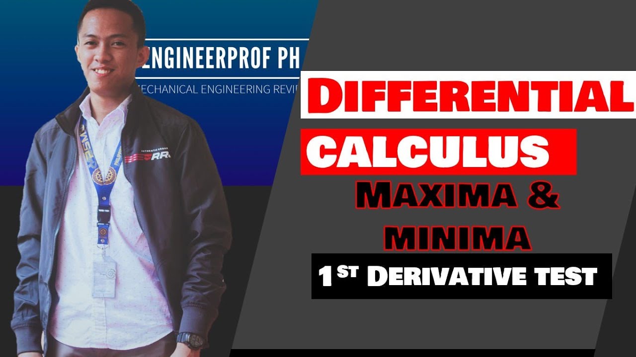 Maxima and Minima First Derivative Test |Differential Calculus| - YouTube