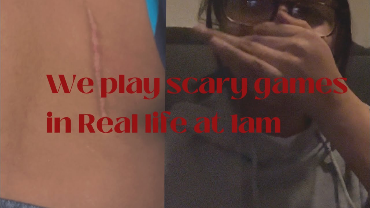 WE PLAY SCARY GAMES IN REAL LIFE AT 1AM YouTube we-play-scary-games-in-real-life-at-1am-youtube