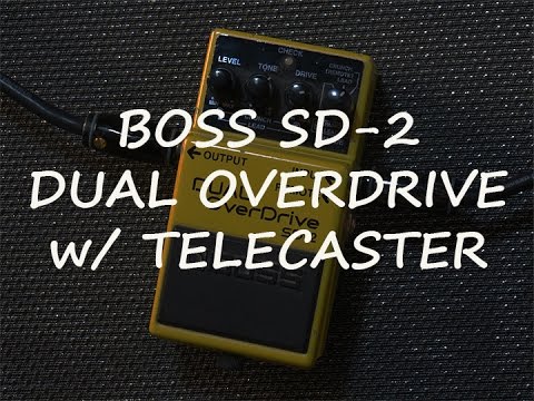 Boss SD-2 Dual Overdrive | Demo - Telecaster - YouTube