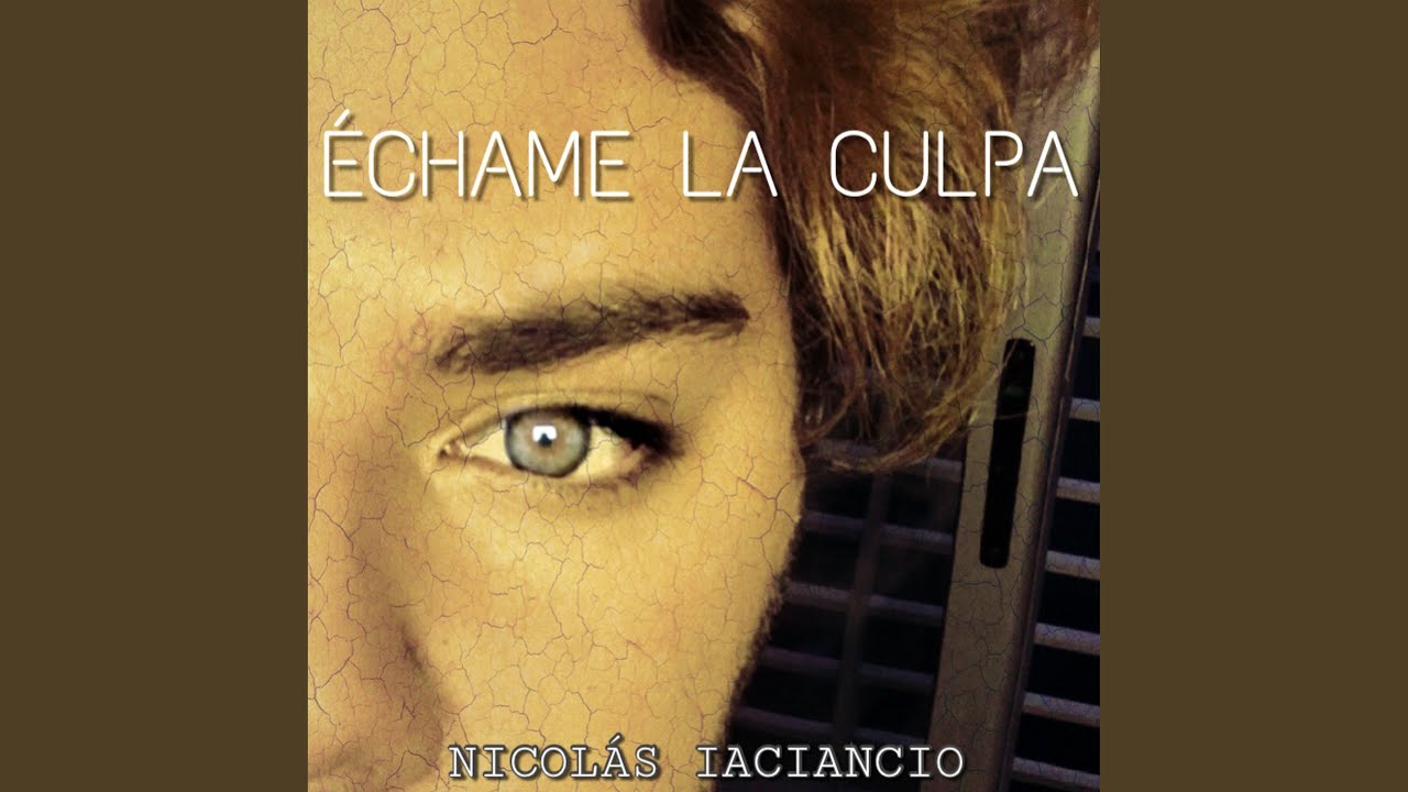 Échame la Culpa - YouTube
