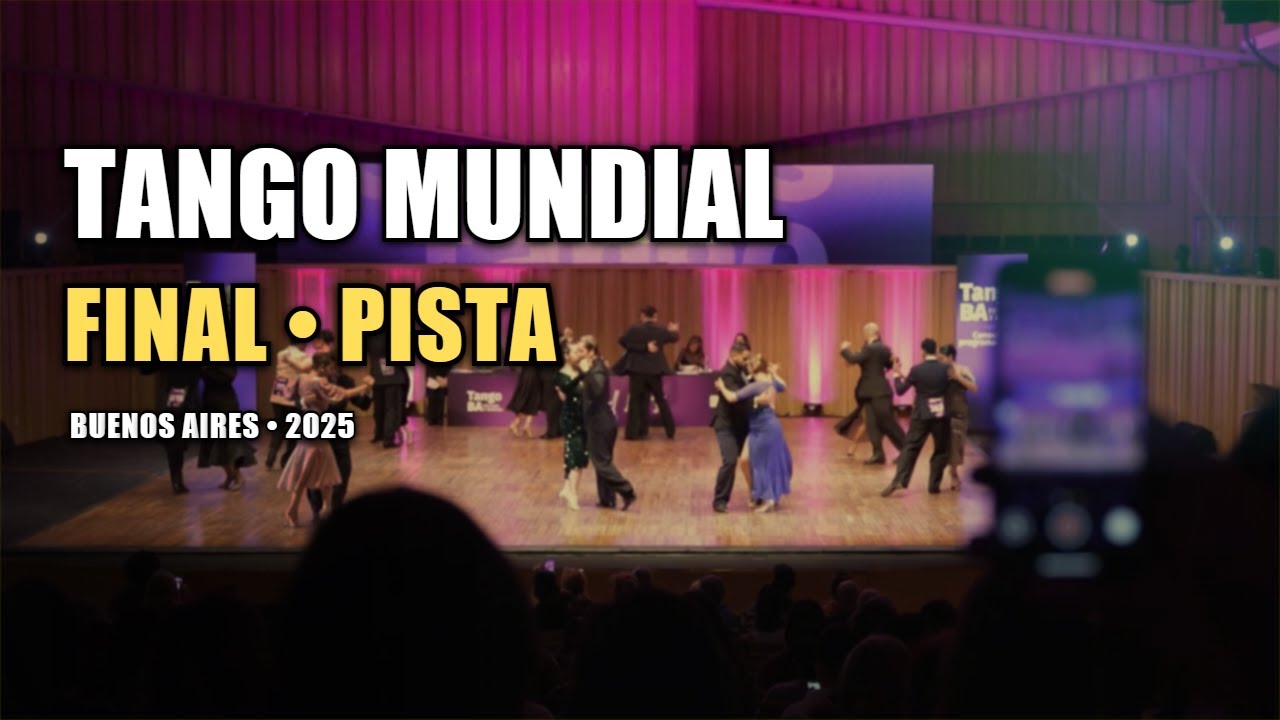 Tango Mundial 2025: Tango de Pista Grand Final - YouTube