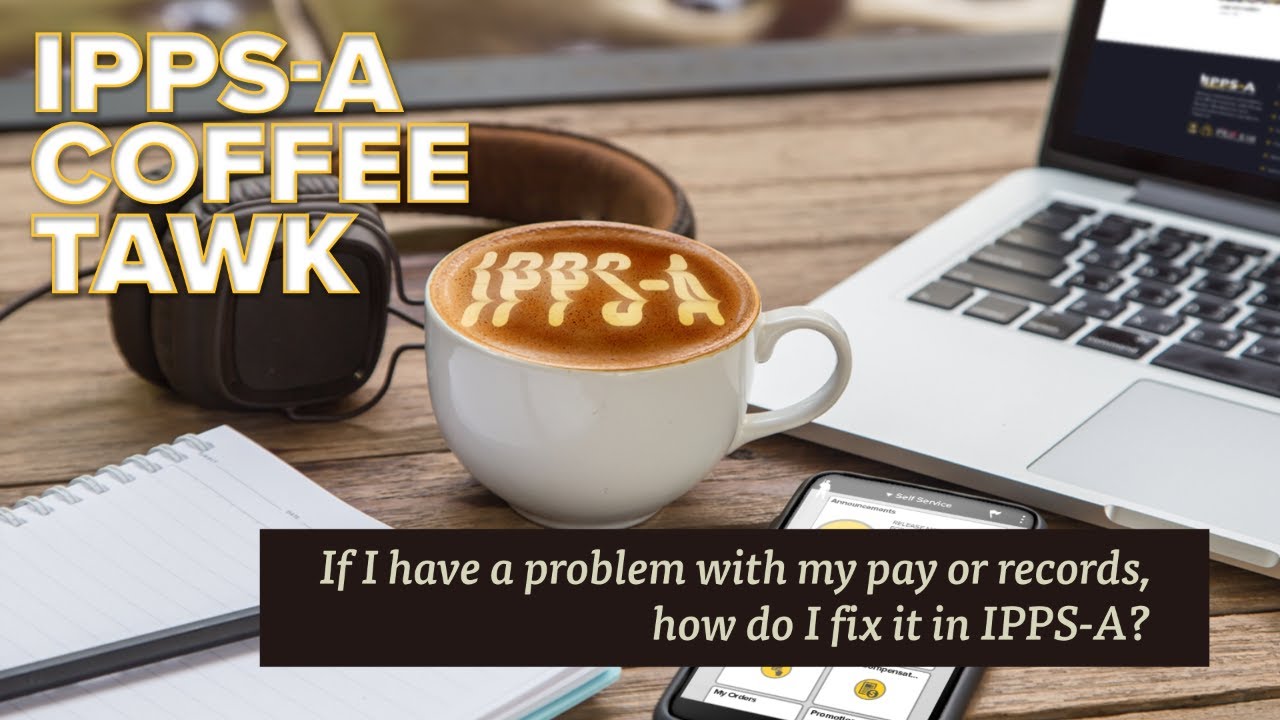 Ep-6 How does IPPS-A fix problems with my pay and my record? - YouTube