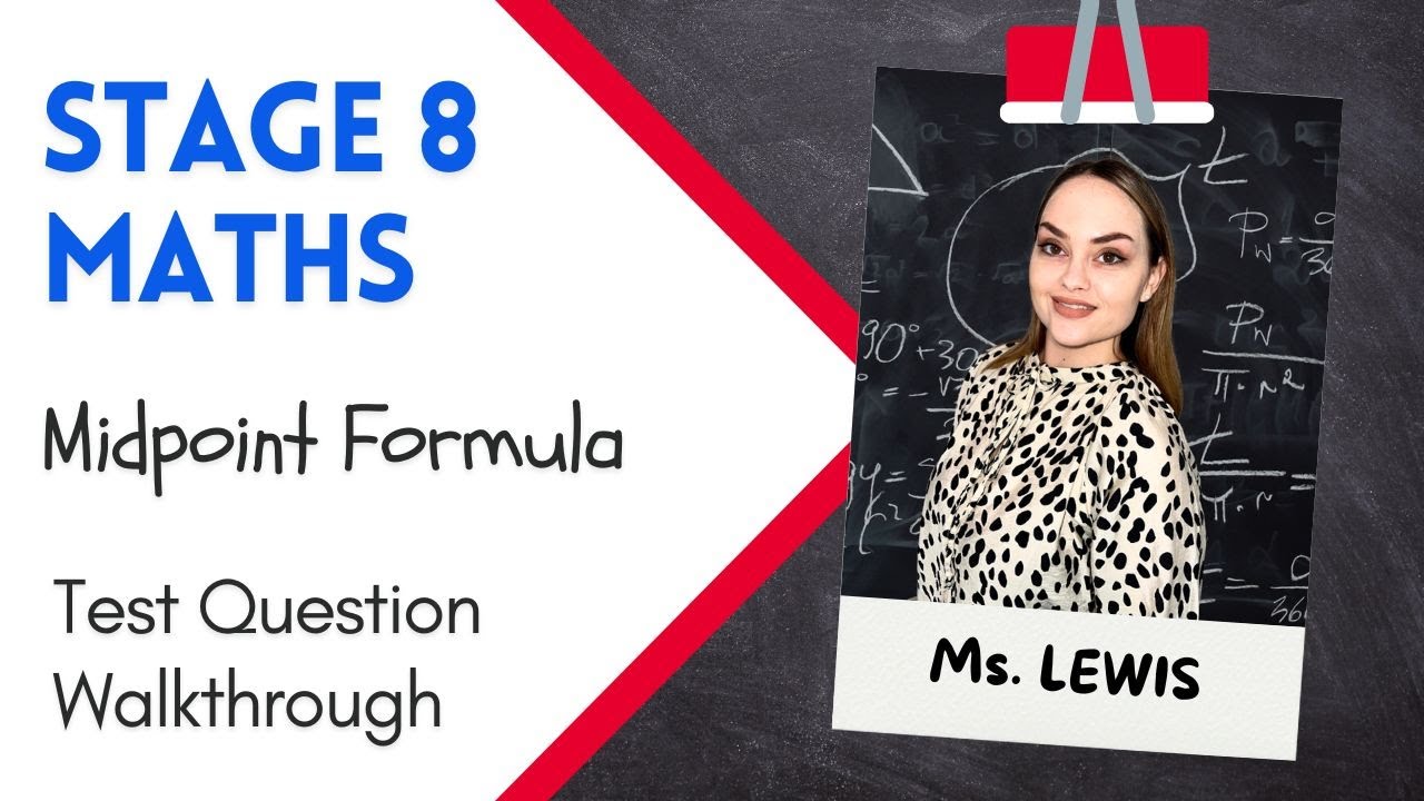Stage 8 Maths | Midpoint Formula Made Easy! | 2024 Progression Test ...