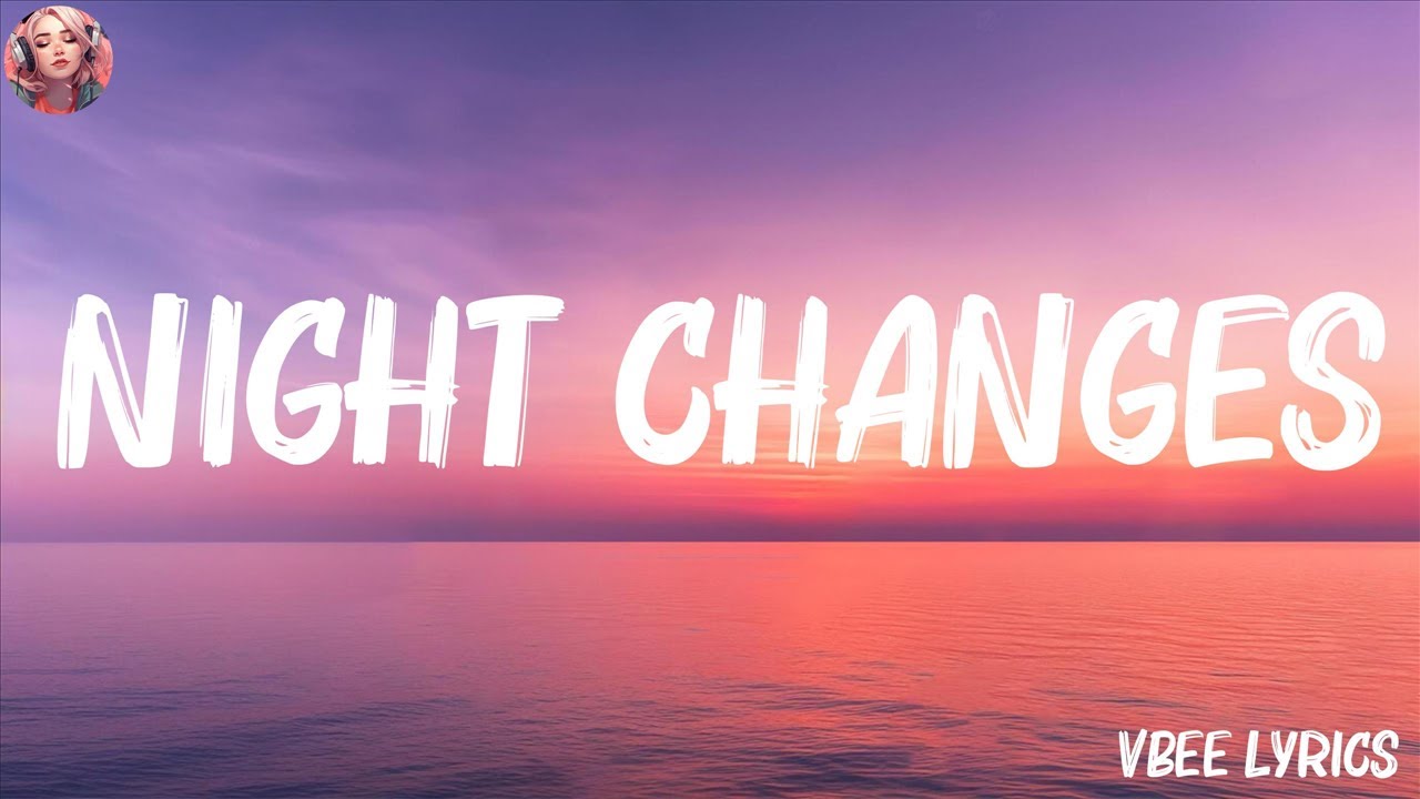 Night Changes (Lyrics) - One Direction, Olivia Rodrigo, Bruno Mars ...
