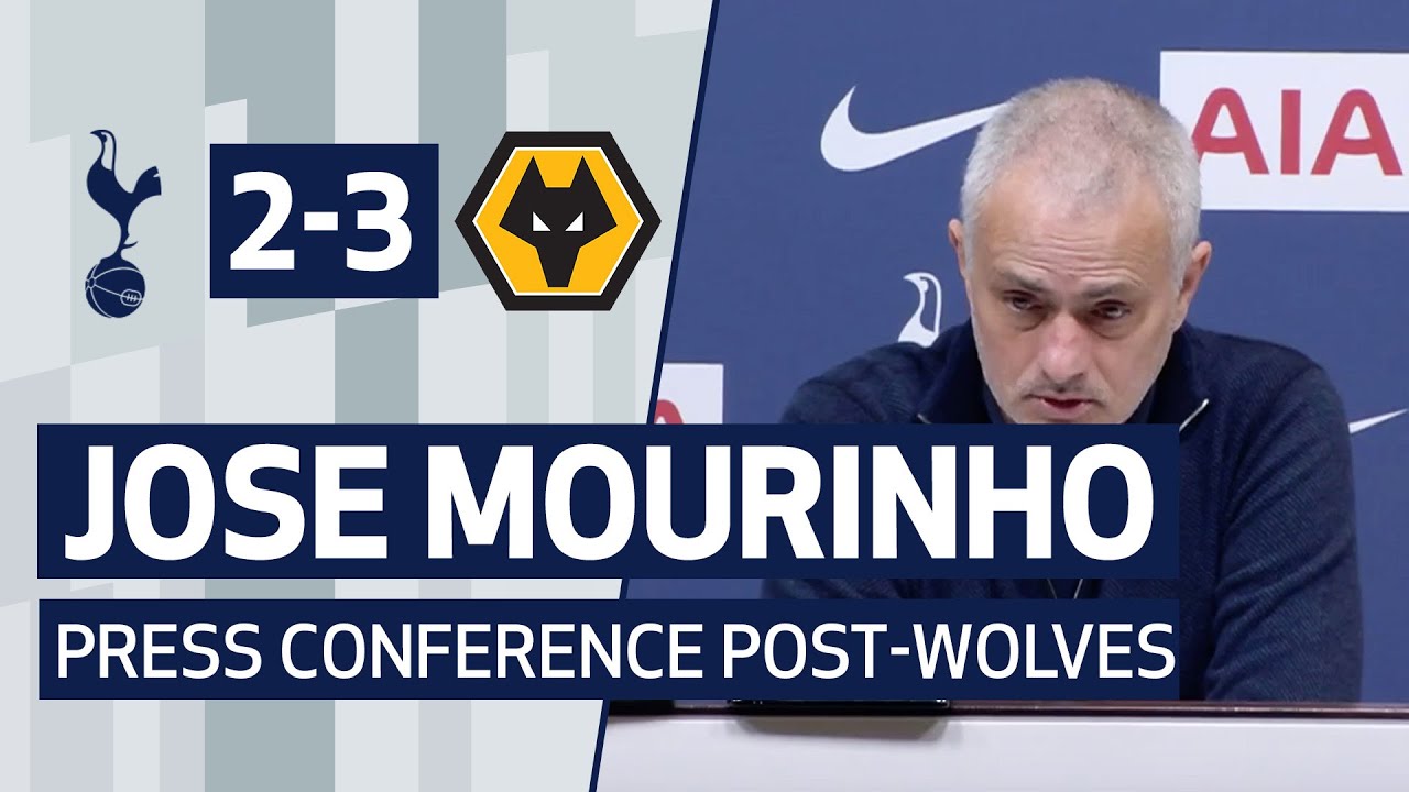 PRESS CONFERENCE | JOSE MOURINHO POST-WOLVES | SPURS 2-3 WOLVES - YouTube