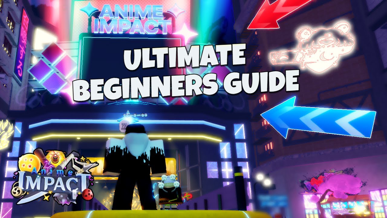 ULTIMATE Anime IMPACT BEGINNER/STARTER Guide - YouTube