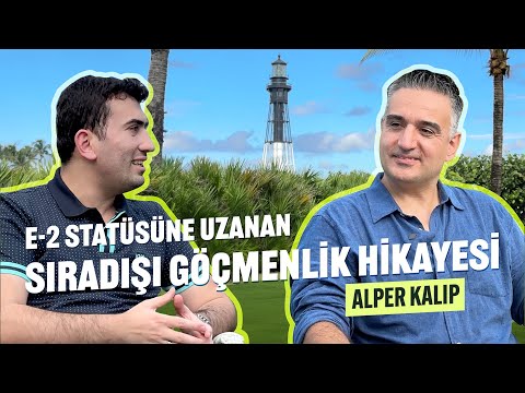 Amerika'dan Sınır Dışı Edilme Riskinden E-2 Statüsüne Uzanan Sıradışı bir Göçmenlik Hikâyesi