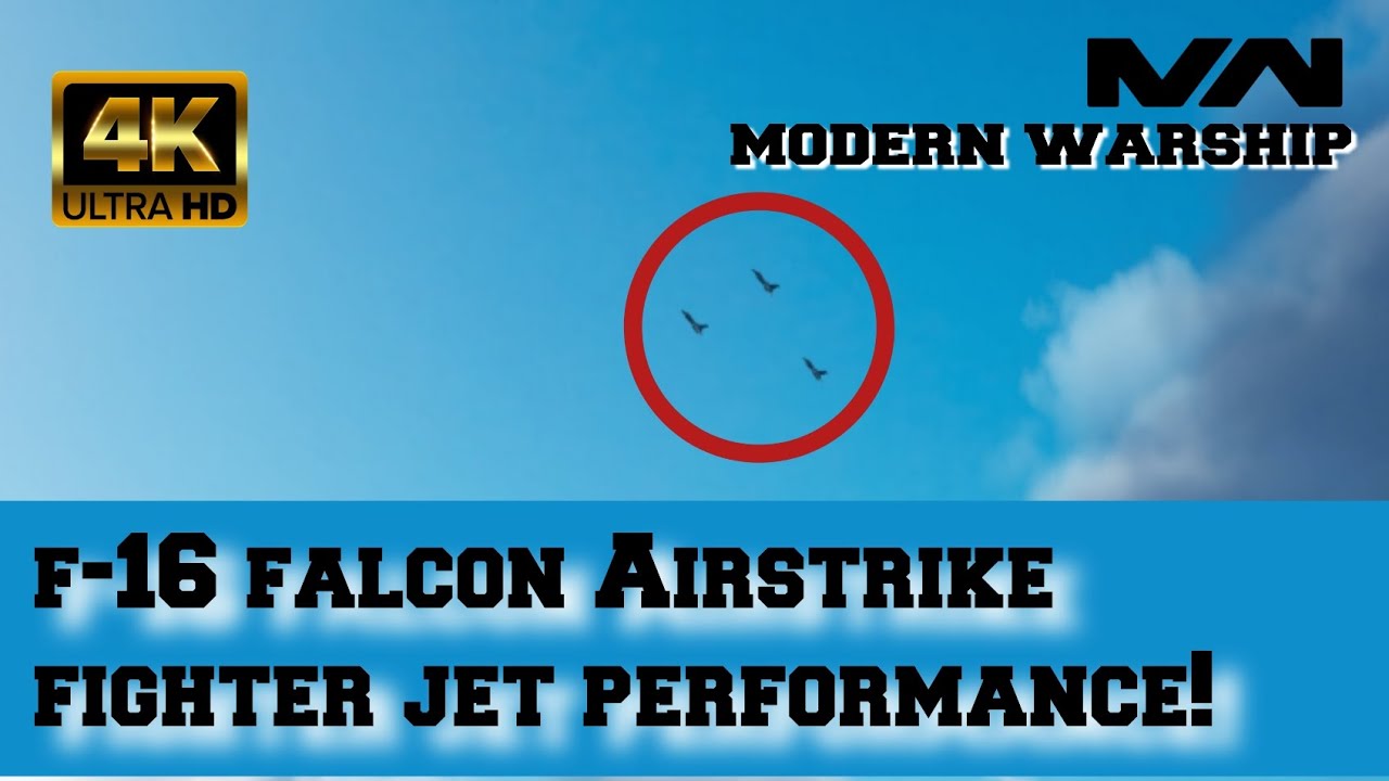 NEW f-16 falcon Airstrike fighter jet performance | modern warship Best ...